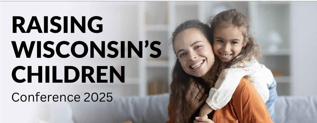 Raising Wisconsin Children 2025 Conference – Wisconsin 4-H